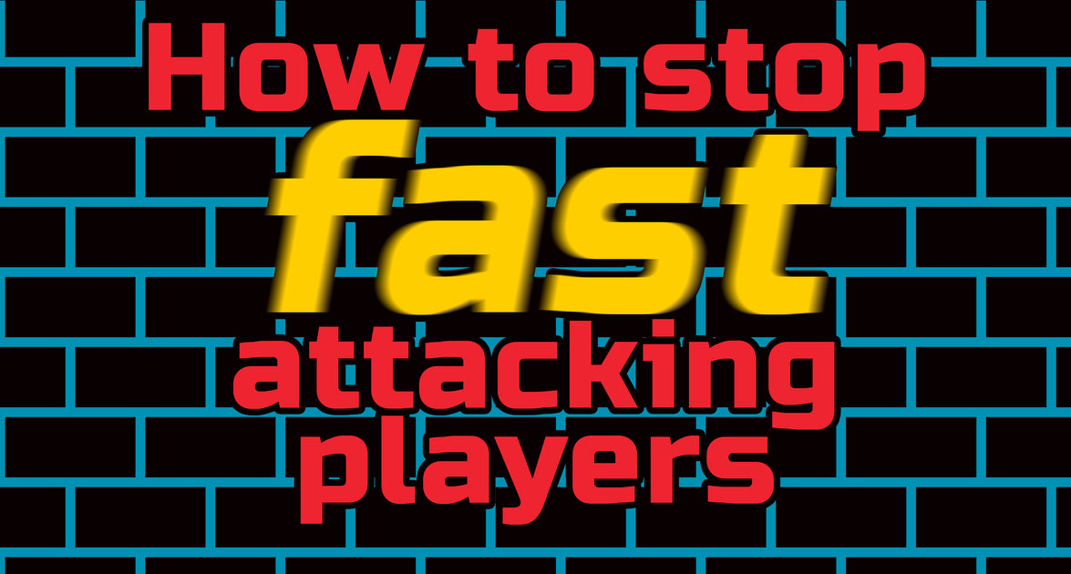 How to stop fast attacking players – PerfectSoccerSkills.com