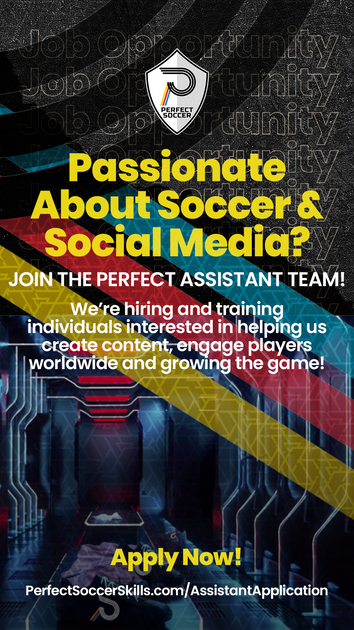 Perfect Assistant (Job Opportunity) – PerfectSoccerSkills.com