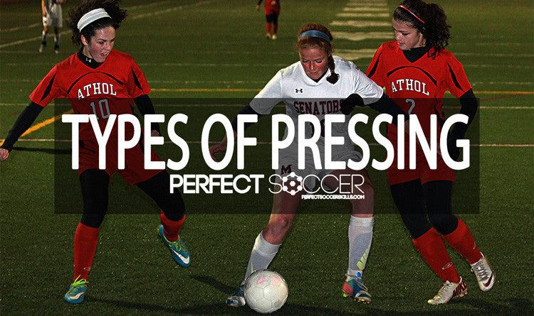 Types of Pressing in Soccer – PerfectSoccerSkills.com